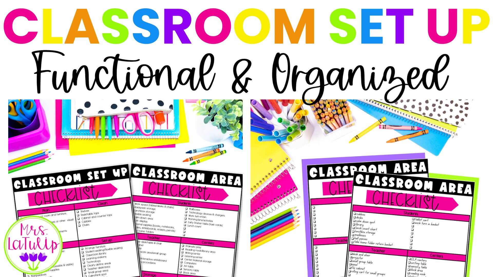 How to Set up A Classroom: Functional & Organized - Mrs. LaTulip