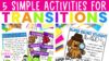 5 Simple Activities for Transitions in the Classroom - Mrs. LaTulip
