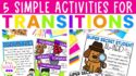 5 Simple Activities for Transitions in the Classroom - Mrs. LaTulip